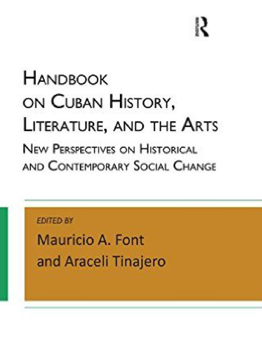 Handbook on Cuban History, Literature, and the Arts – Bildner Center